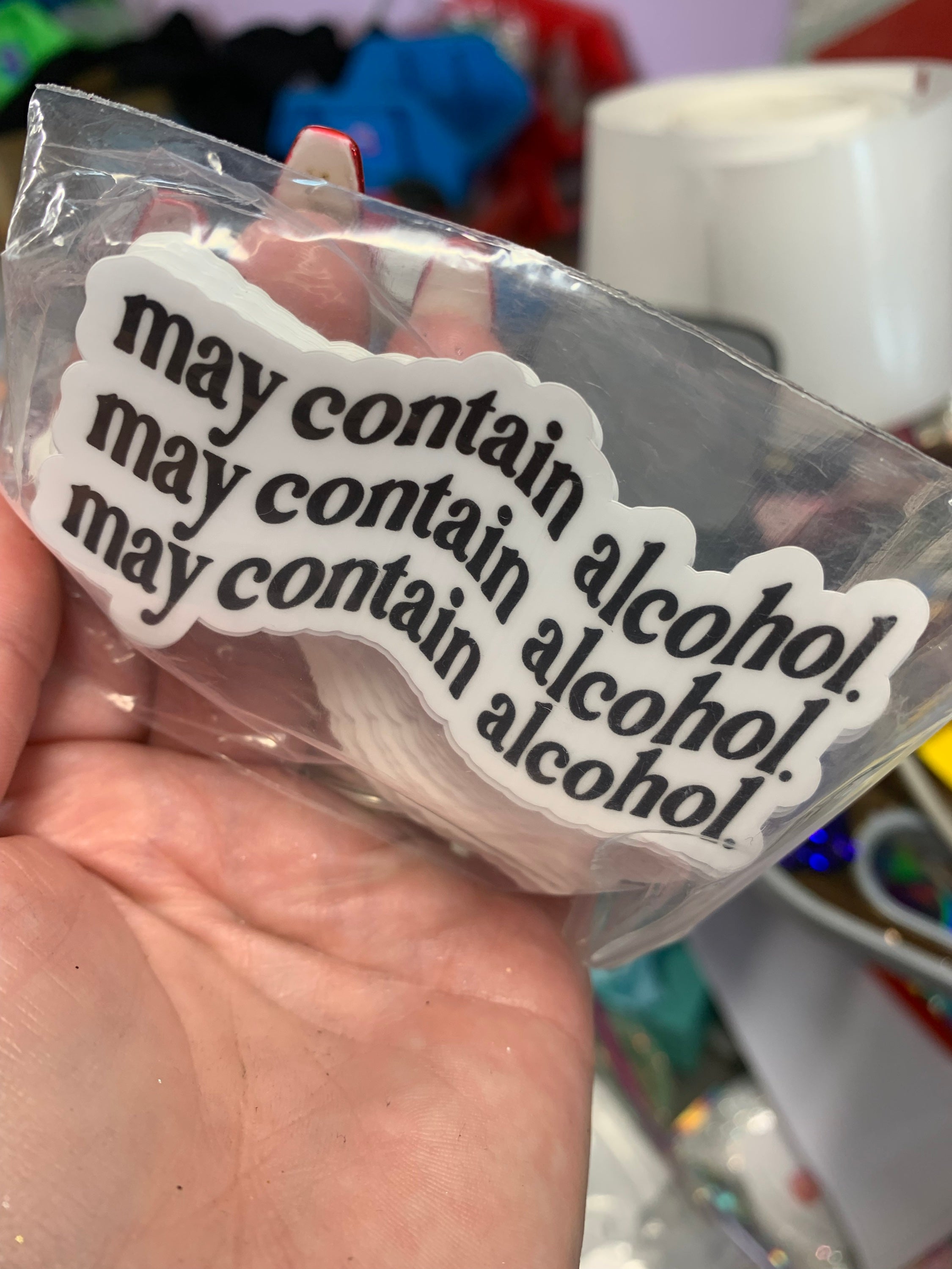 May contain alcohol vinyl sticker – Itsy Bitsy Glitter